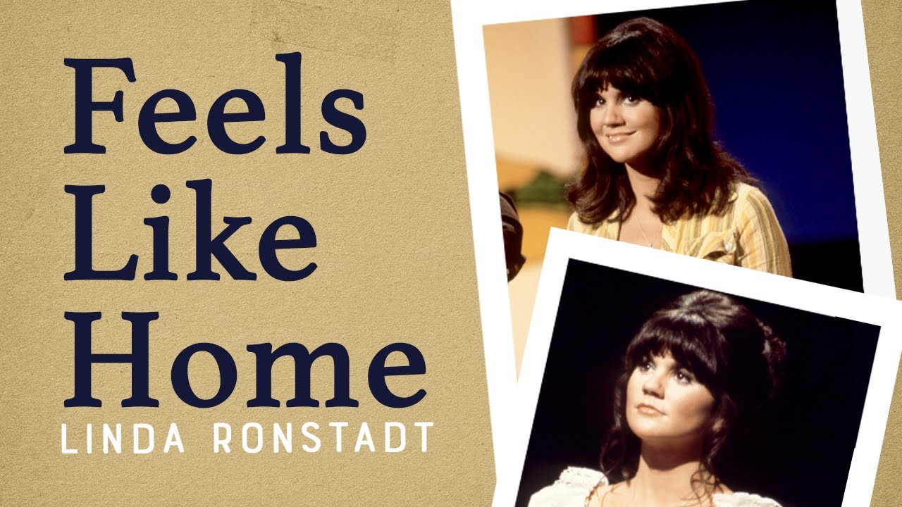 Lyrics Translations Of Feels Like Home By Linda Ronstadt Popnable