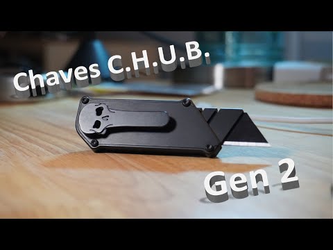 Chaves CHUB Gen 2 - EDC Utility Blade Review