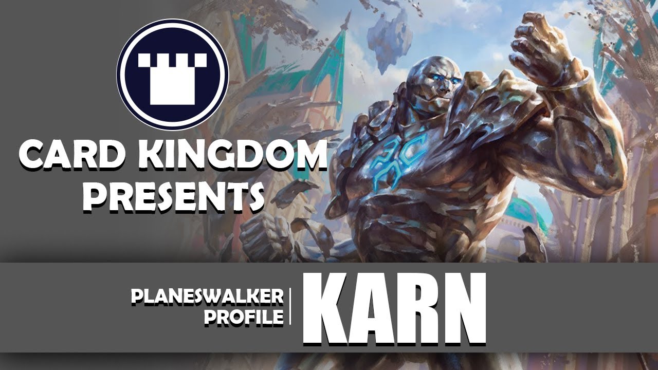 [MTG] Planeswalker Profile: Karn