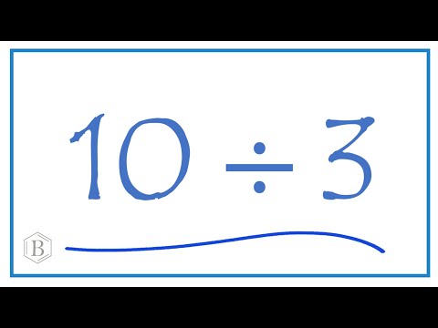 10 divided by 3 (10 ÷ 3)