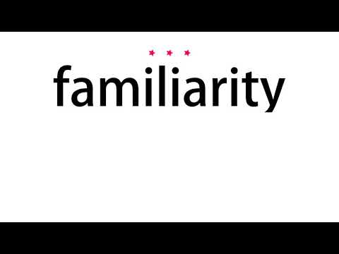 How to pronounce familiarity - Vocab Today