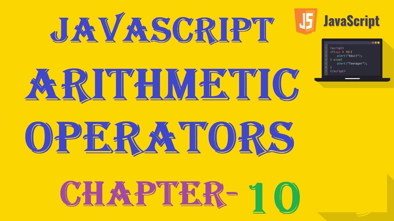 Arithmetic Operators - JavaScript Tutorial - w3Schools   Chapter-10 English
