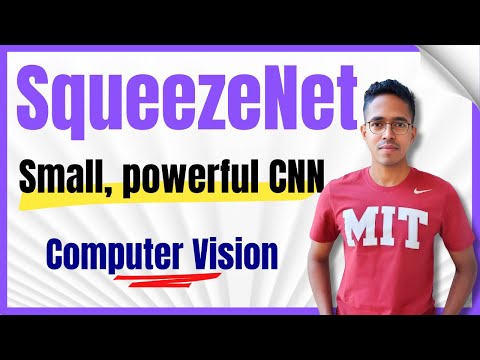 The Story of SqueezeNet: Why Smaller CNNs Can Be Smarter? | Computer Vision Series