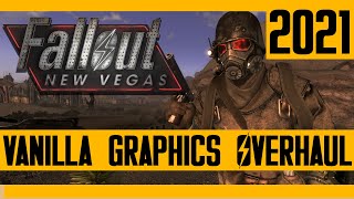 My 2021 'Vanilla Graphic Overhaul' at Fallout New Vegas - mods and ...