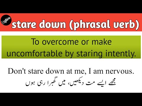 stare down (phrasal verb) with urdu meaning and examples