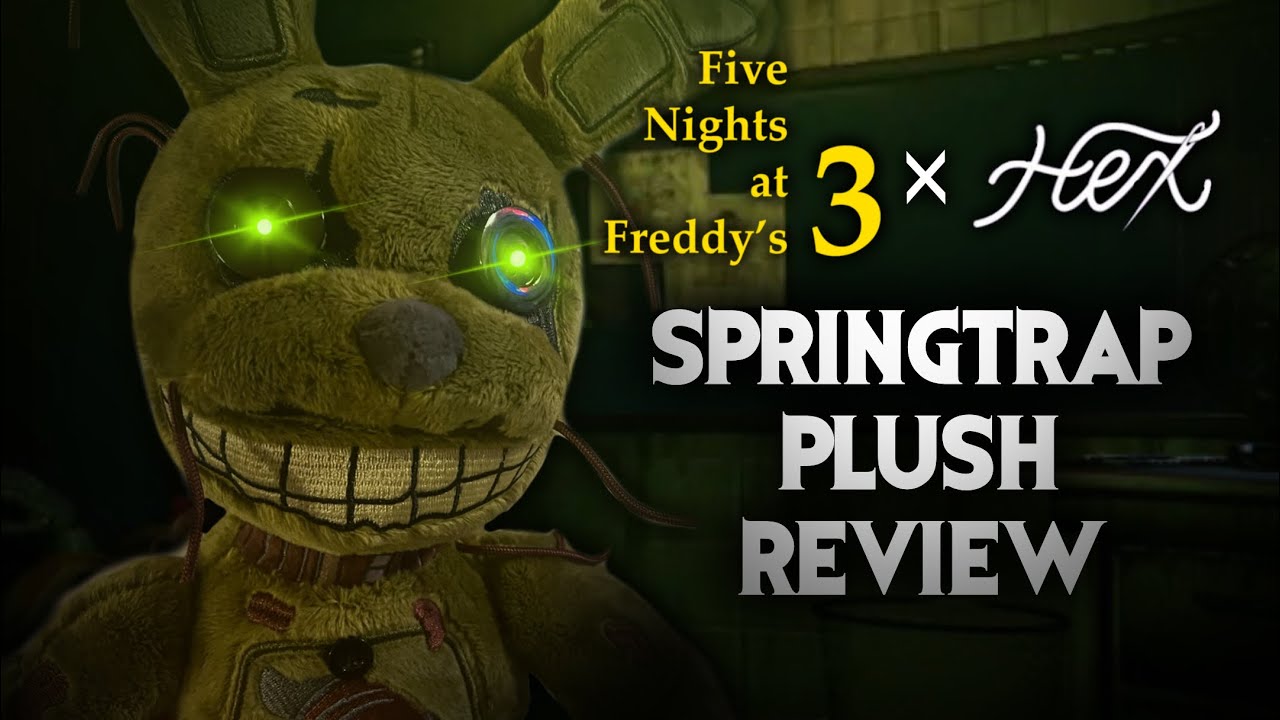 FNAF Springtrap Hex plush review!