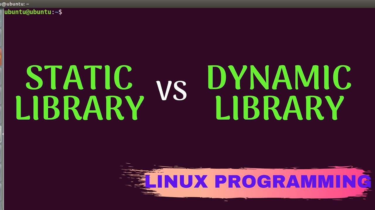 Difference between Static & Dynamic Library | [Linux Programming #3]