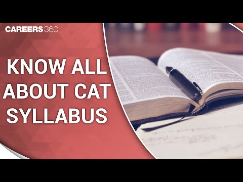 Know all about CAT Syllabus | Complete Syllabus | New Exam Pattern Syllabus