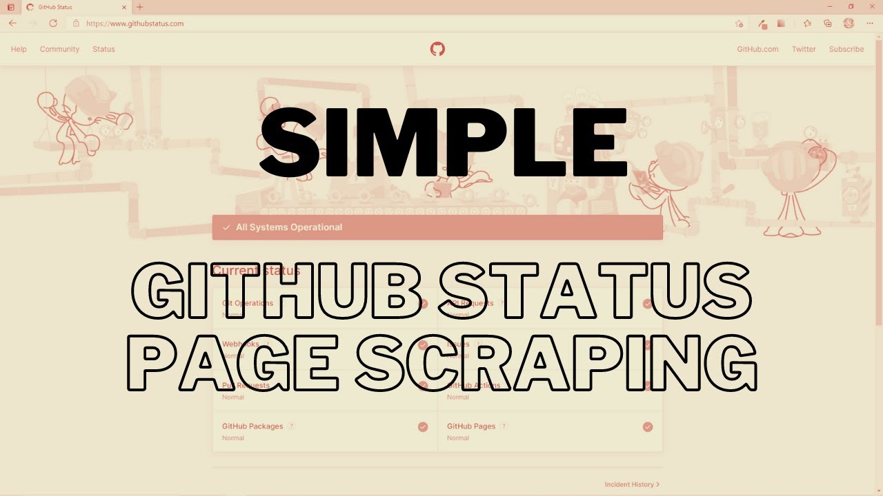 Scrape the GitHub Status Page by using HTML, CSS and JavaScript