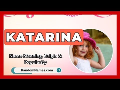 Katarina - Baby Girl Name Meaning, Origin & Popularity - RandomNames.com