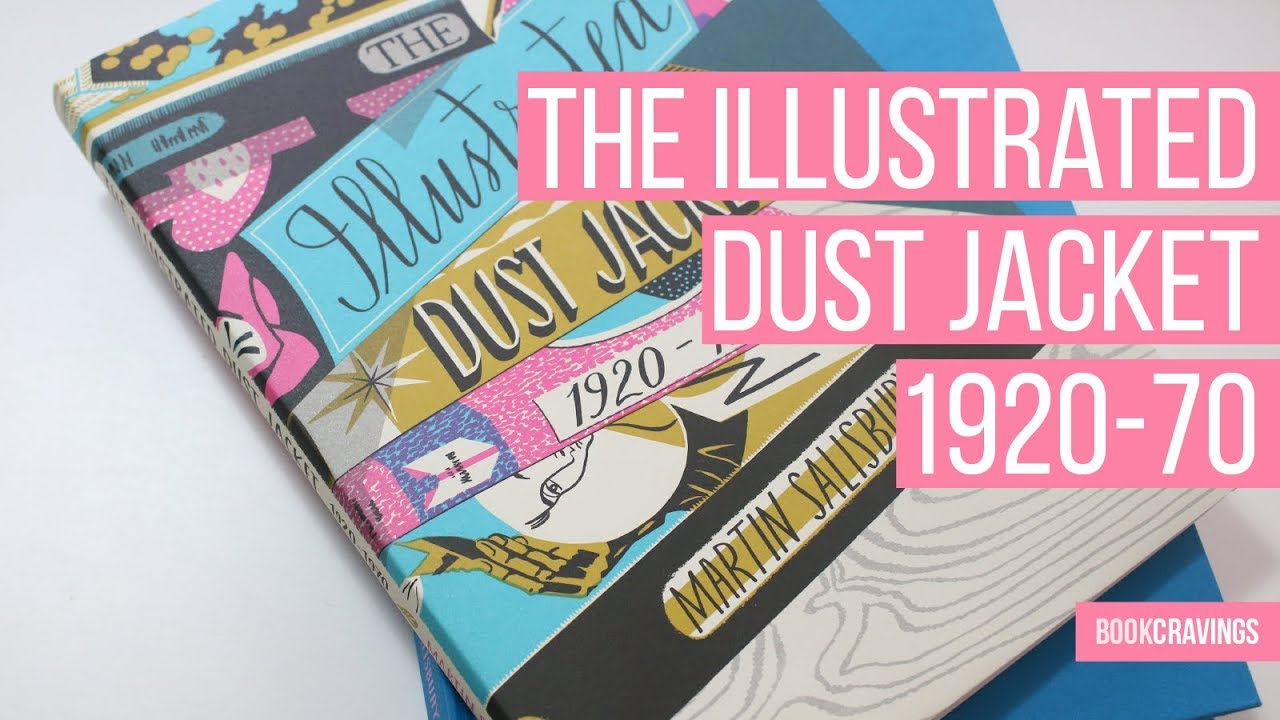 The Illustrated Dust Jacket 1920-1970 | Flip through | BookCravings