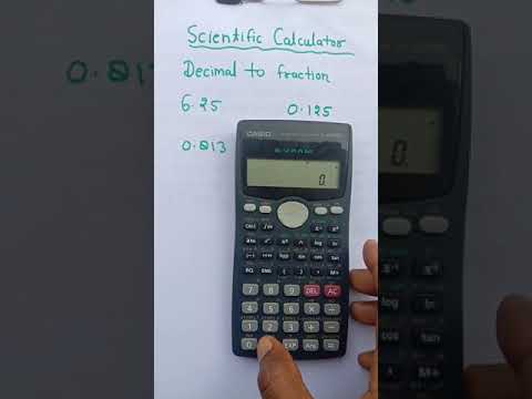 How to change Decimal to Fraction from scientific calculator