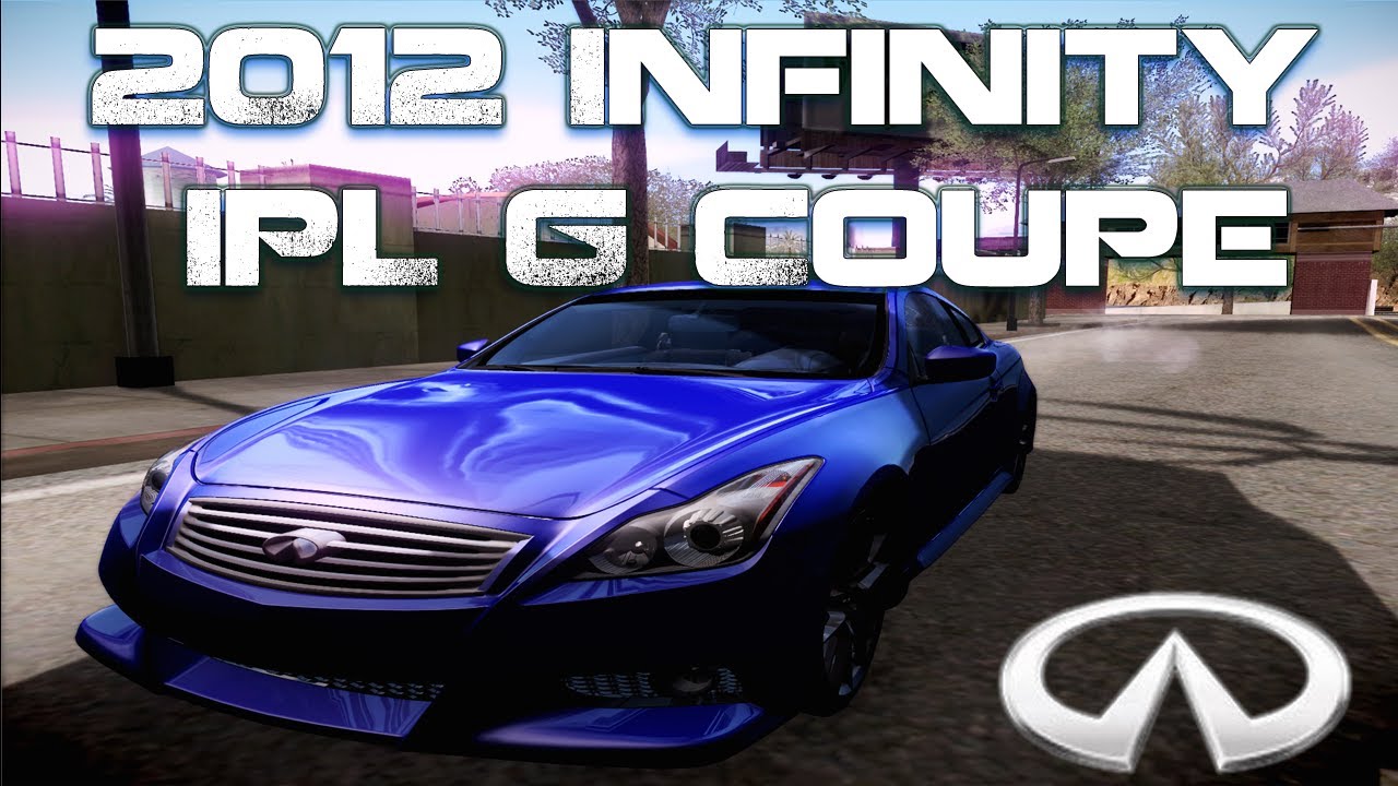 2012 Infinity IPL G Coupe v 1.0 - GTA: SA