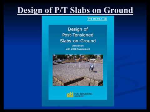 Design and Construction of Post-Tensioned Slabs on Ground Using the PTI Method