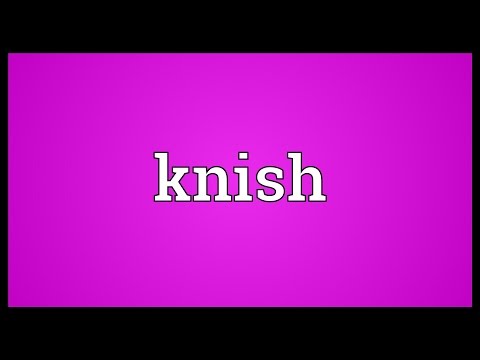 Knish Meaning