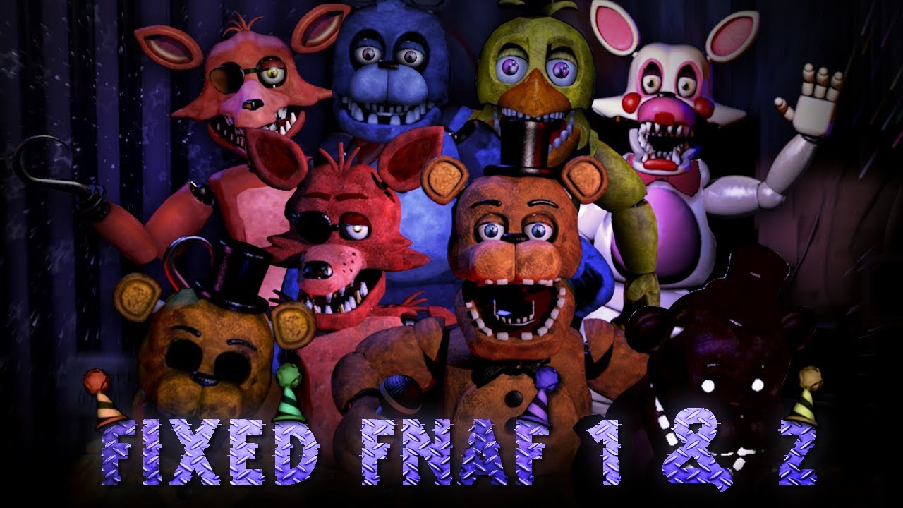 [FNAF | Speed Edit] Fixed FNAF 1 & 2 Animatronics
