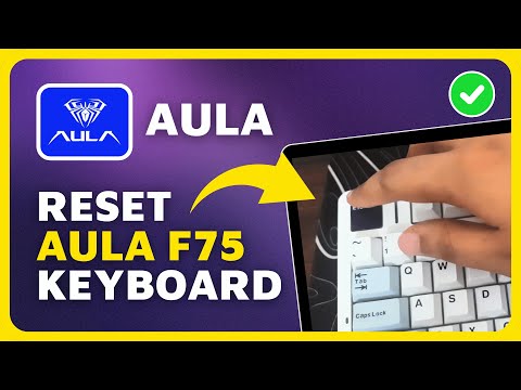 How To Reset Aula F75 Keyboard Easily (2025)