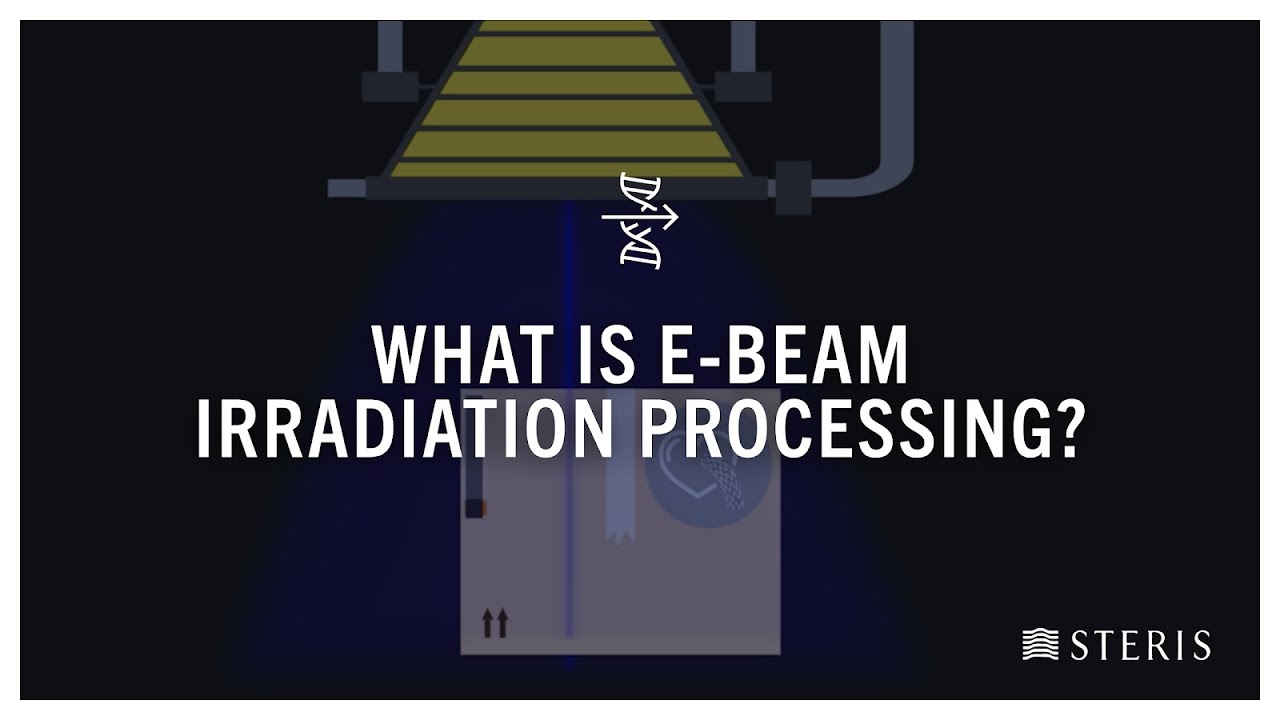 What is E-beam Irradiation Processing?