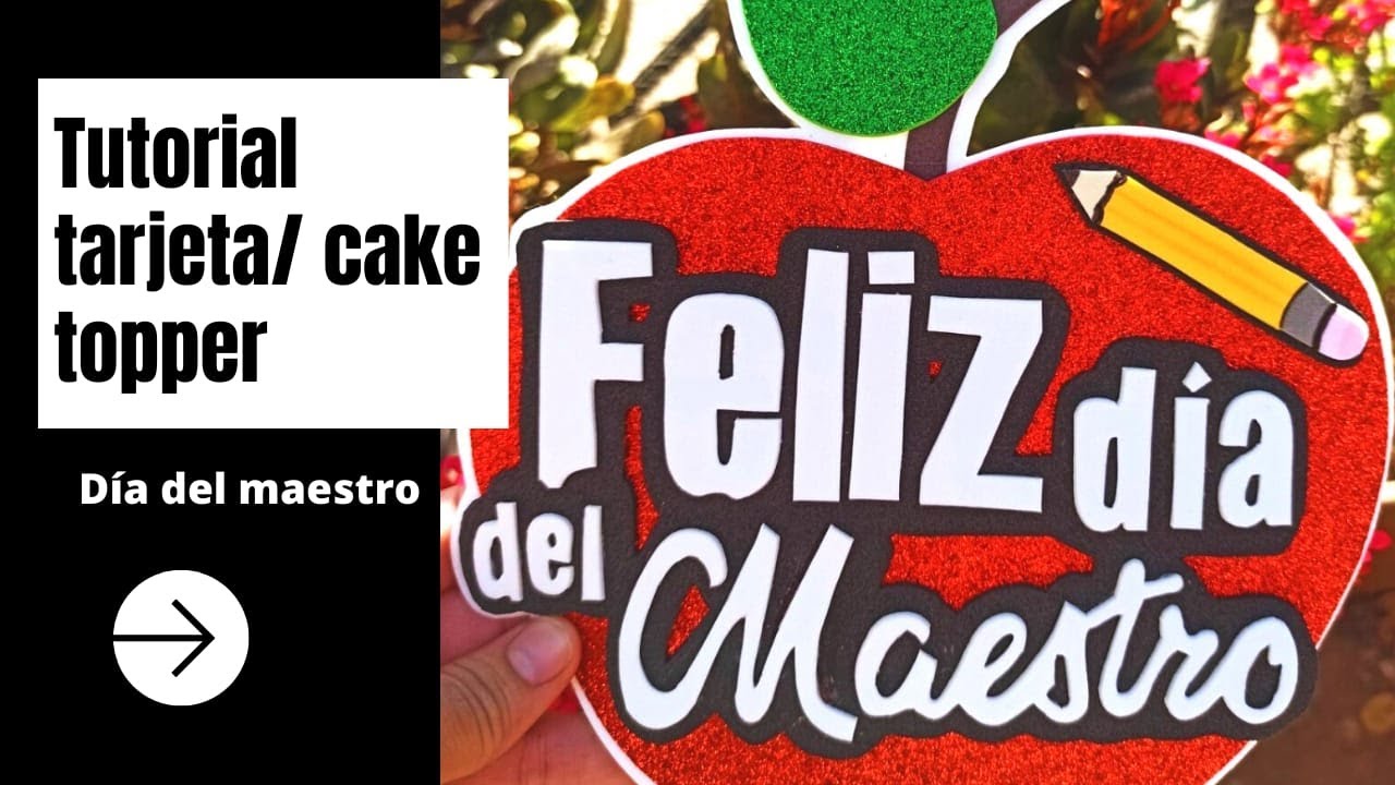 Tarjeta de felicitación Día del maestro (Cake topper)
