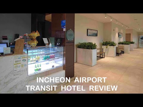 Airport Transit Hotel Review Seoul Korea INCHEON AIRPORT TRANSIT HOTEL