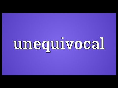 Unequivocal Meaning