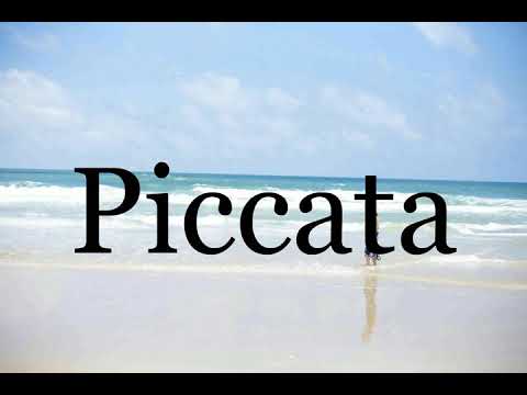 How To Pronounce Piccata🌈🌈🌈🌈🌈🌈Pronunciation Of Piccata
