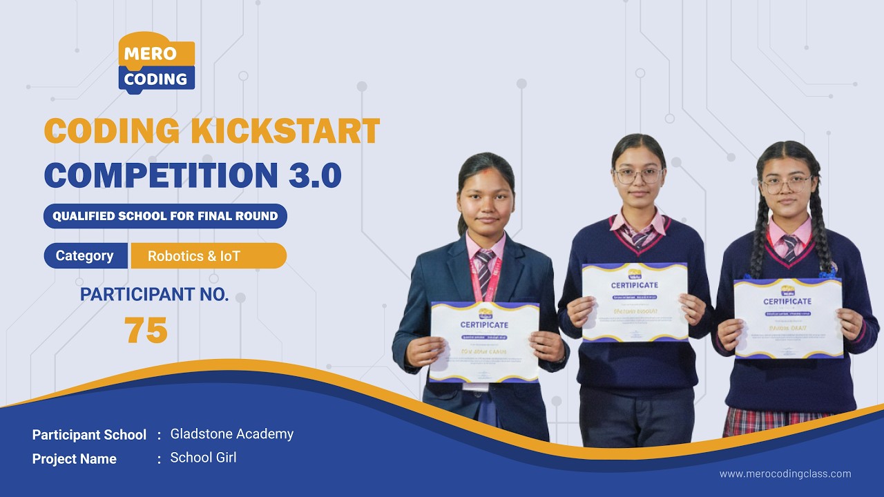 Mero Coding Class | Coding Kickstart 3.0 | Gladstone Academy