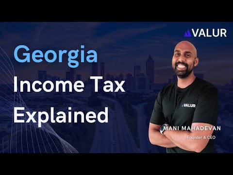 Georgia Income Tax Explained 2024
