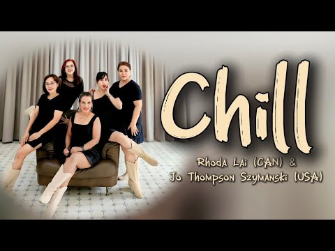 CHILL - Line Dance ( Rhoda Lai (CAN) & Jo Thompson Szymanski (USA) )