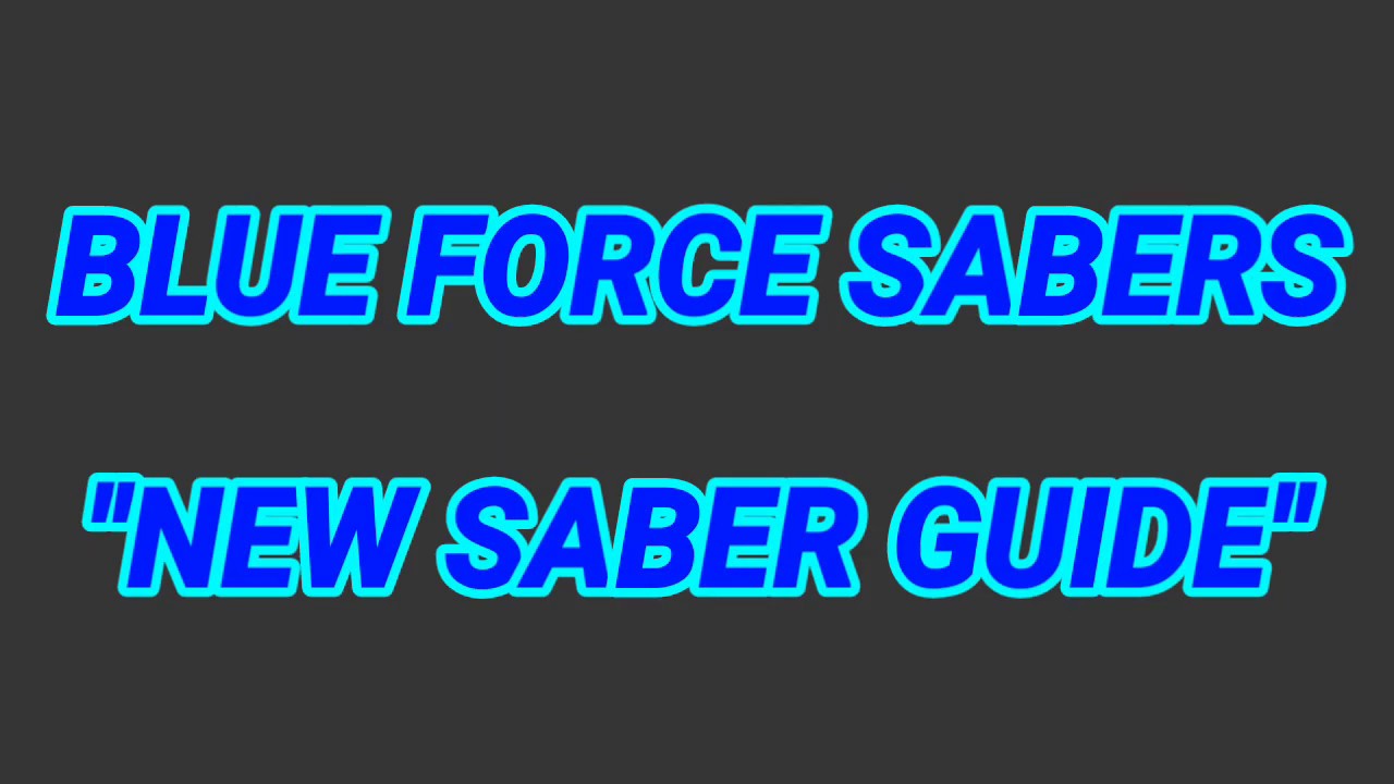 Blue Force Sabers 