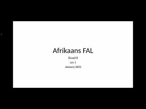 Grade 8-Afrikaans FAL: Lesson 1