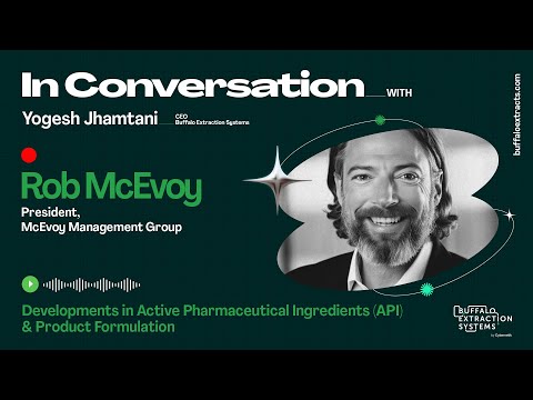 Developments in Active Pharmaceutical Ingredients (API) & Product Formulation | In Conversation