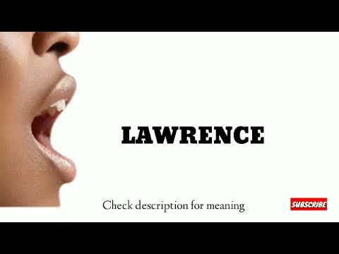 How to pronounce Lawrence