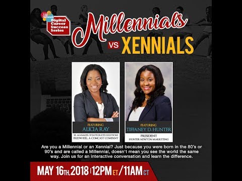 Digital Career Success Series Millennial's vs . Xennials