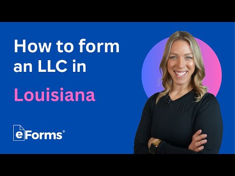 How to Form an LLC in Louisiana: Step-by-Step Guide