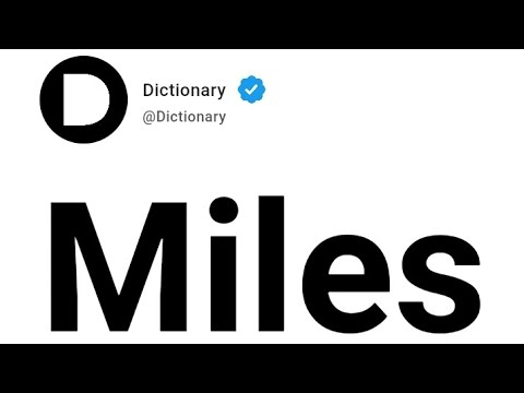 Miles Meaning In English