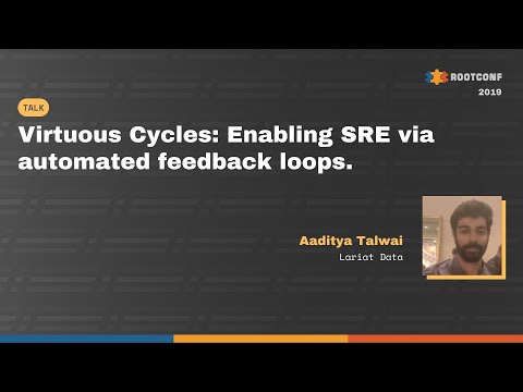 Virtuous Cycles Enabling SRE via automated feedback loops