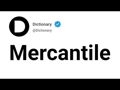 Mercantile Meaning In English