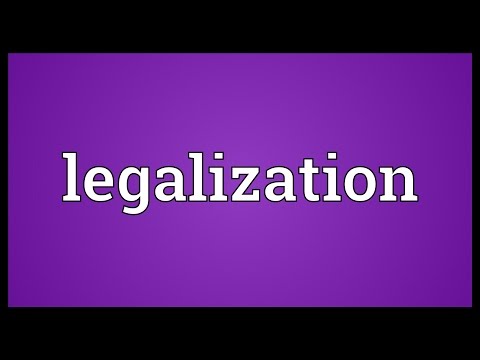 Legalization Meaning