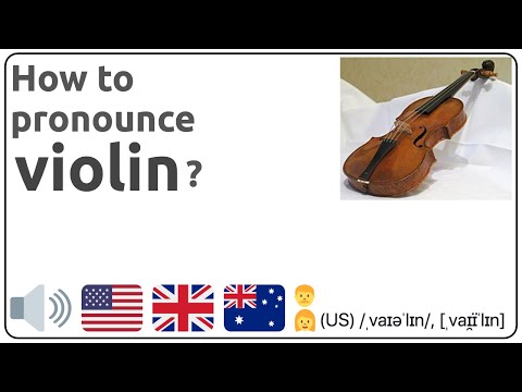 How to pronounce violin in english?