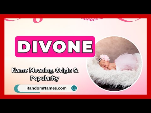 Divone - Baby Girl Name Meaning, Origin & Popularity - RandomNames.com
