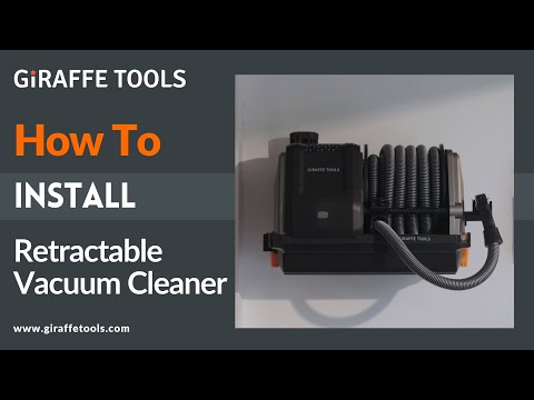 How to install a retractable vacuum cleaner|Giraffe Tools