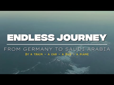 On Budget Trip from Germany to Saudi