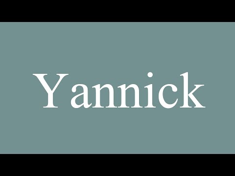 How to Pronounce ''Yannick'' Correctly in French