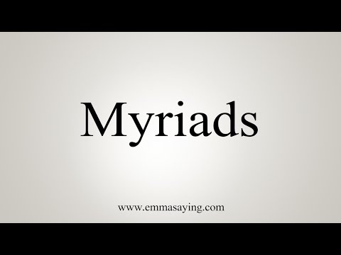 How To Say Myriads