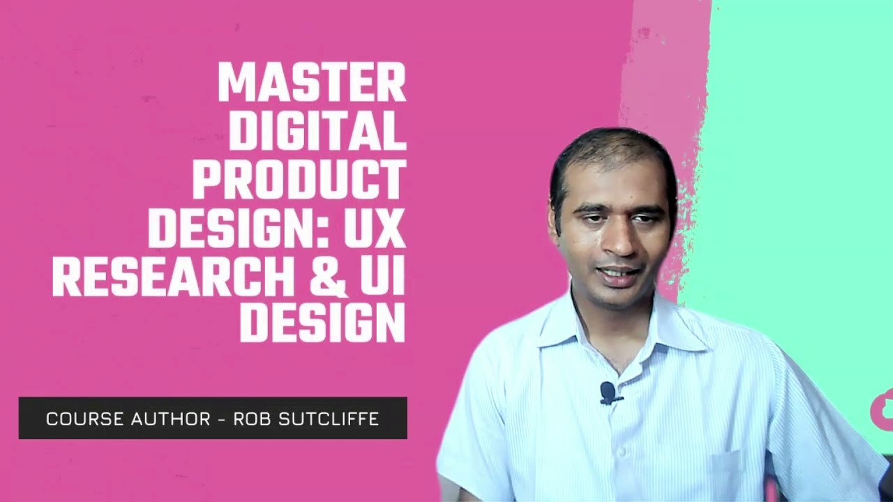 Best Product Design Course on Udemy by Rob Sutcliffe | Learn UX Research and UI Design
