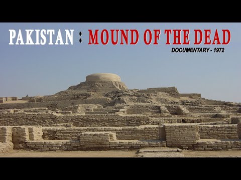 Pakistan : Mound of the Dead