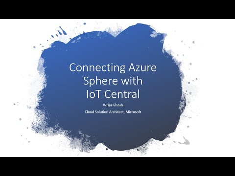 Setting up Azure Sphere and connecting with IoT Central – Wriju's Blog