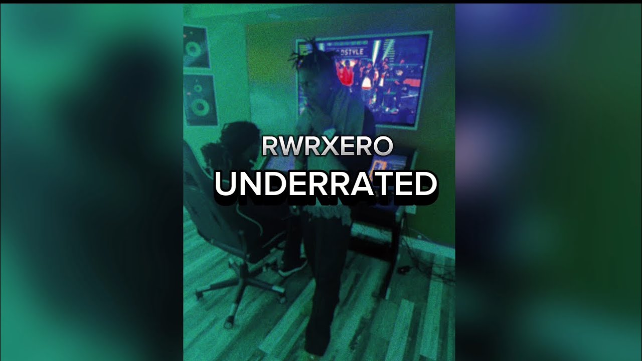 rwrXero - Underrated (Official Audio)
