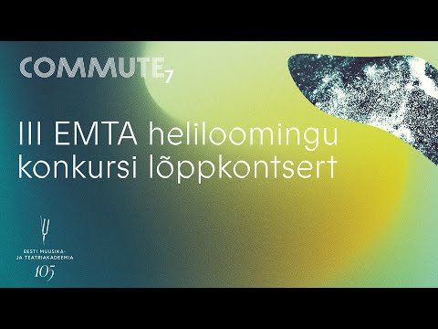 OTSE: III EMTA heliloomingu konkursi lõppkontsert (algus 04:29)